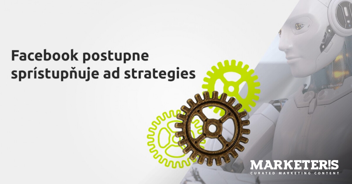 Výkonnejšia Facebook reklama vďaka Ad Strategies
