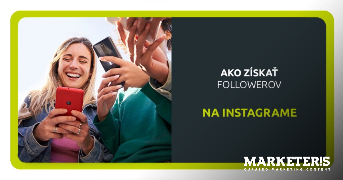 Ako získať followerov na Instagrame?